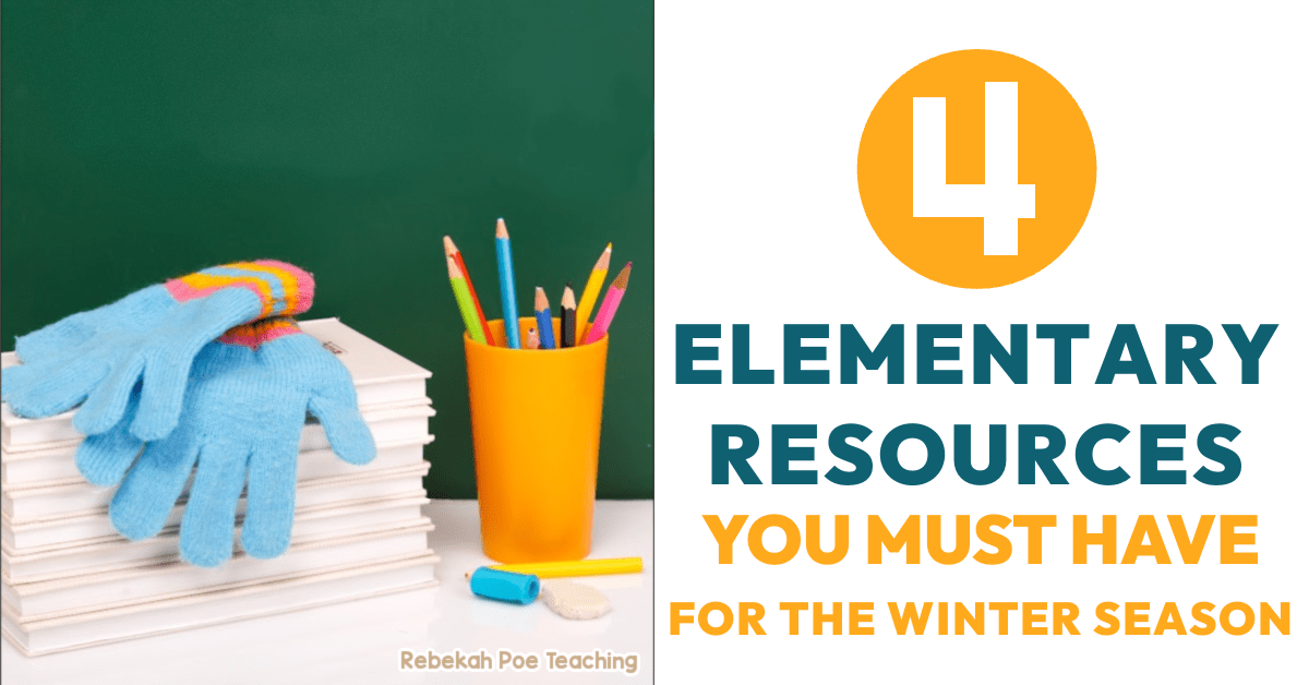 4 Must-Have Elementary Winter Resources - Rebekah Poe Teaching